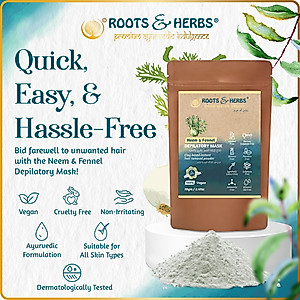 Neem & Fennel Hair Removal Mask - Bikini Hair Removal for Women’s & Men’s Legs, Underarm, & Chest,- Depilatory Powder Body Hair Remover with Ayurvedic Herbs for All Skin Types - Roots & Herbs, 2.47oz