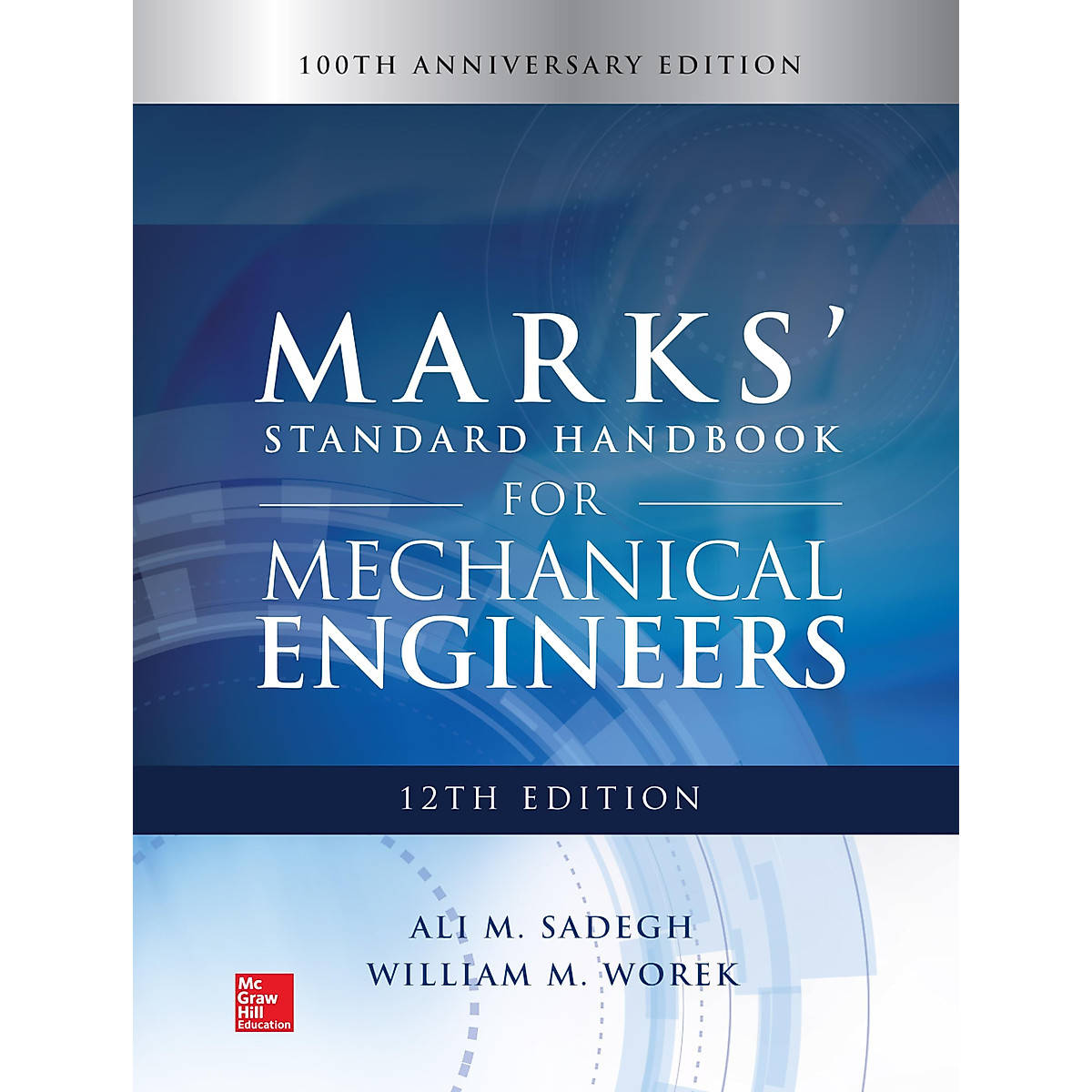 Marks' Standard Handbook for Mechanical Engineers, 12th Edition