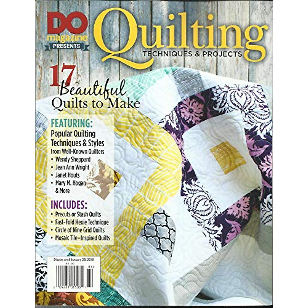 DO MAGAZINE PRESENTS, QUILTING TECHNIQUES & PROJECTS 17 BEAUTIFUL QUILTS TO MAKE