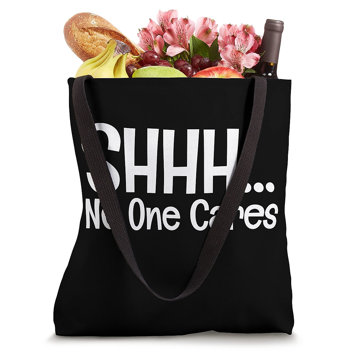 Shhh No One Cares Funny Saying Novelty Sarcastic Graphic Tote Bag