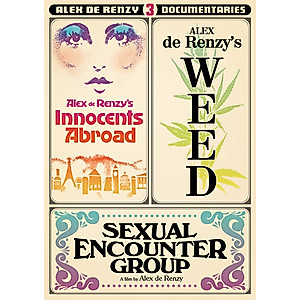 3 Documentaries by Alex DeRenzy: Innocents Abroad, Weed & Sexual Encounter Group [DVD 2-Disc Set]