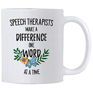 Speech Pathology Gifts. Therapists Make a Difference One Word at a Time. 11 Ounce SLP Coffee Mug. Gift idea for Language Therapy Teacher or Graduation Day. (White)