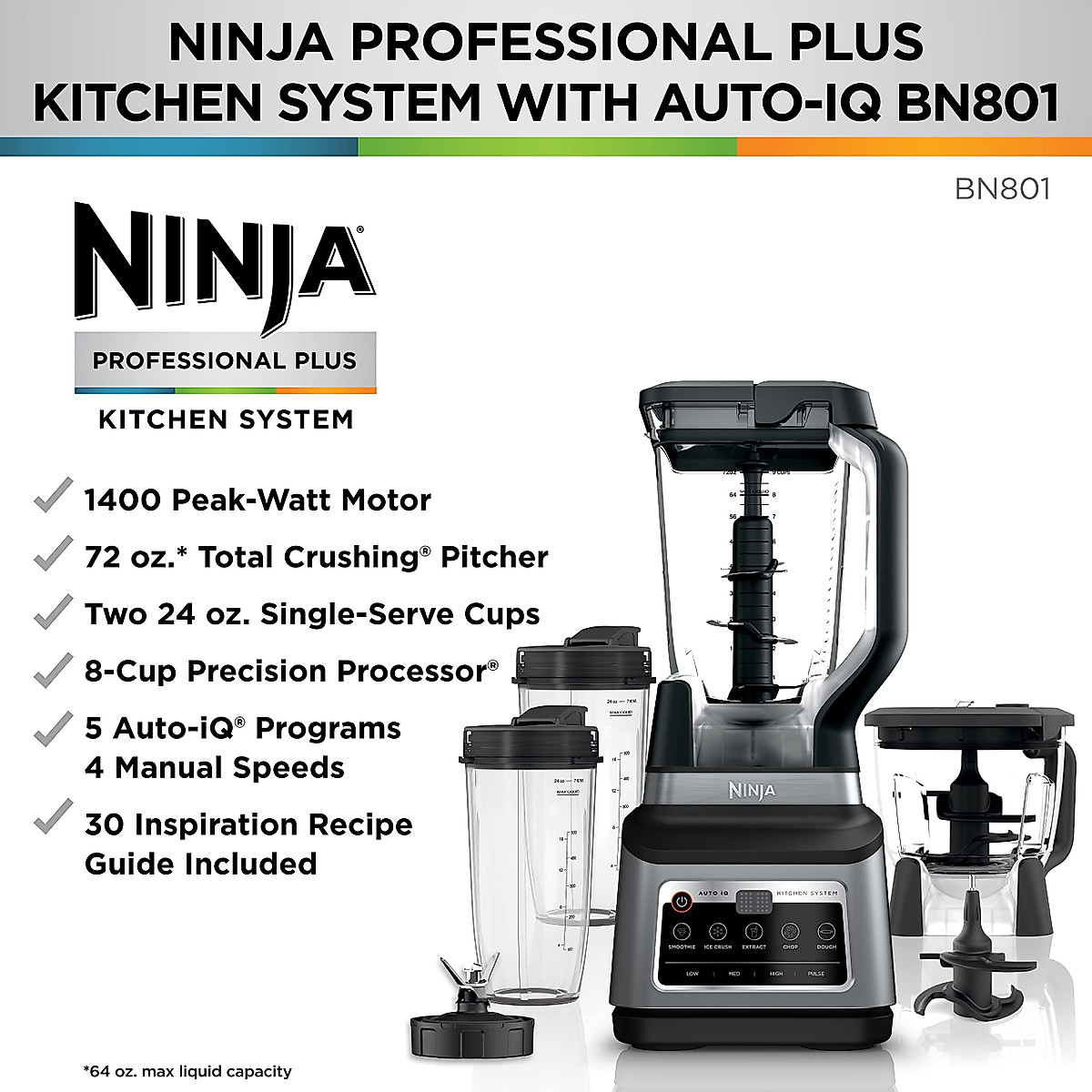 Ninja BN801 Professional Plus Kitchen System, 1400 WP, 5 Functions for Smoothies, Chopping, Dough & More with Auto IQ, 72-oz.* Blender Pitcher, 64-oz. Processor Bowl, (2) 24-oz. To-Go Cups, Grey