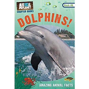 Dolphins! (Animal Planet Chapter Book #6) (Animal Planet Chapter Books)
