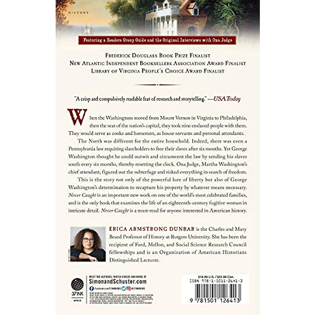 Never Caught: The Washingtons' Relentless Pursuit of Their Runaway Slave, Ona Judge