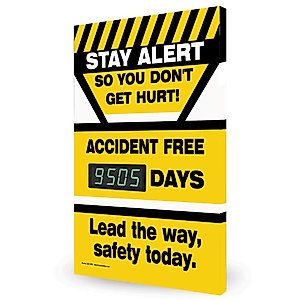 ComplianceSigns.com Stay Alert So You Don't Get Hurt! Accident Free Digital Safety Scoreboard, 28x20 inch Aluminum