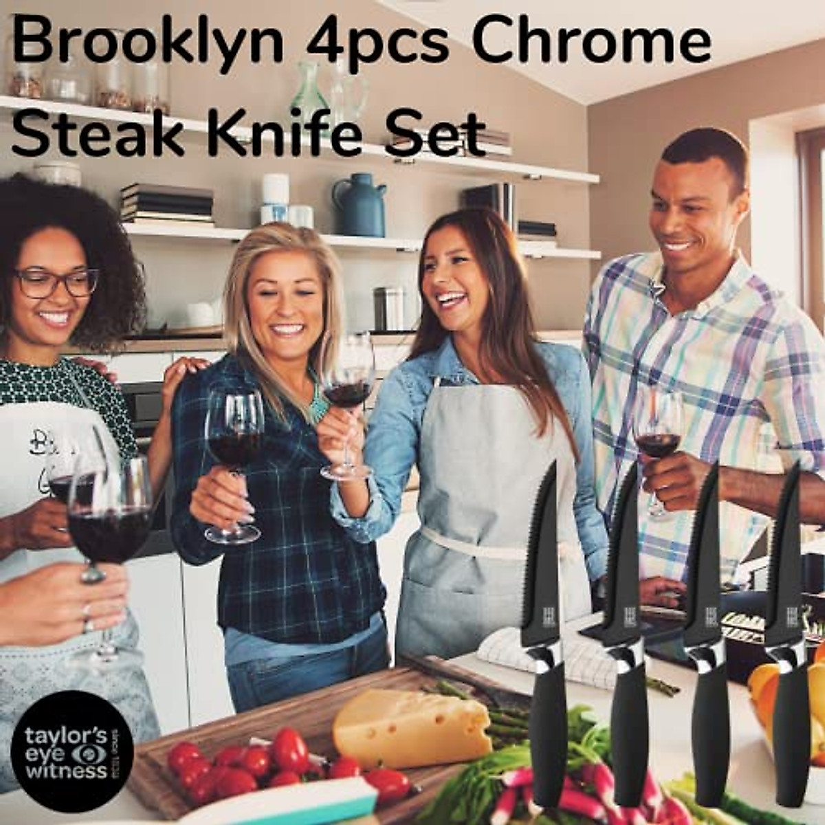 Steak Knives Set of 4 - Brooklyn by Taylors Eye Witness. Serrated black ceramic-coated blade with chrome-plated bolster. Corrosion-Free, Easy Clean Ceramic Coating. Soft Grip Handle. 2 Year Guarantee