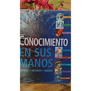 Conocimiento en Sus Manos (Spanish Edition)