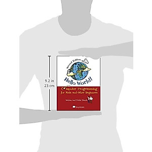 Hello World!: Computer Programming for Kids and Other Beginners
