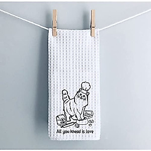All You Knead is Love Cat Kneading Kitten Pun Kitchen Towels Cute Housewarming Gift Novelty Dish Towel (All You Knead Towel)