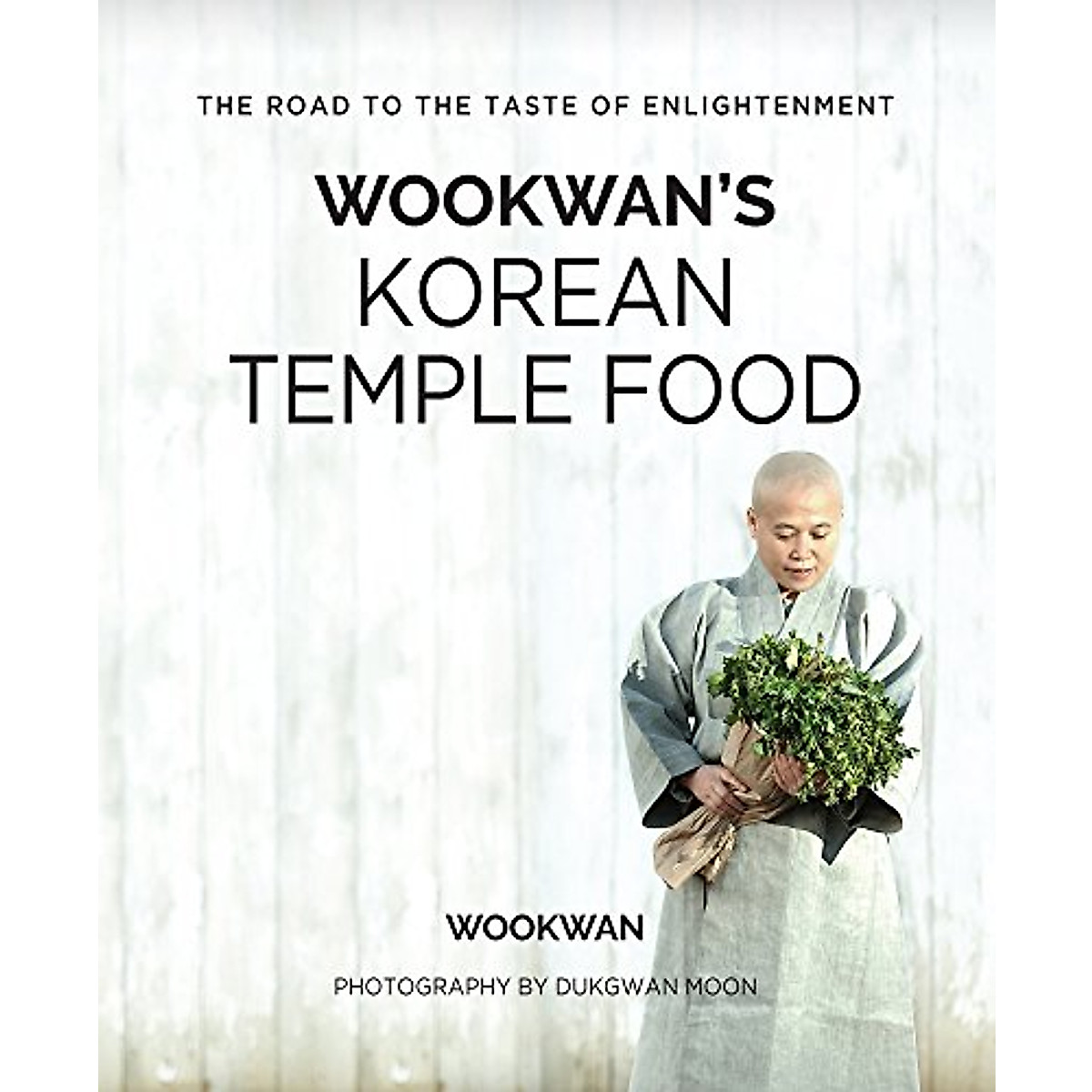 Wookwan's Korean Temple Food: The Road to the Taste of Enlightenment