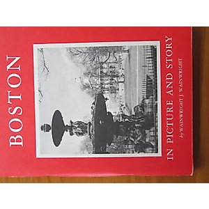 Boston in picture and story