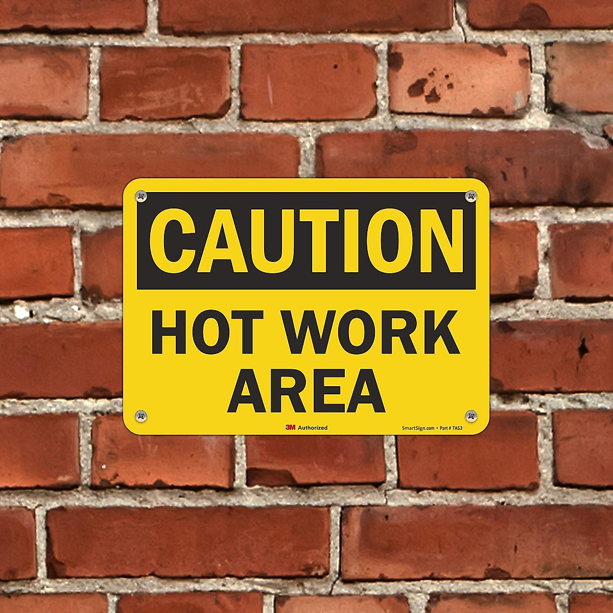Smartsign U4-1433-RA_10X7 "CAUTION HOT WORK AREA" Reflective Recycled Aluminum Sign, 10" x 7"