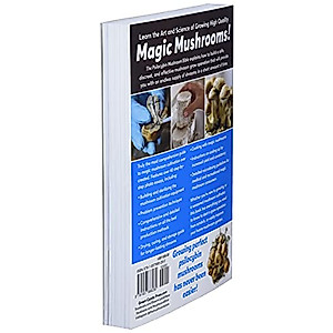 The Psilocybin Mushroom Bible: The Definitive Guide to Growing and Using Magic Mushrooms