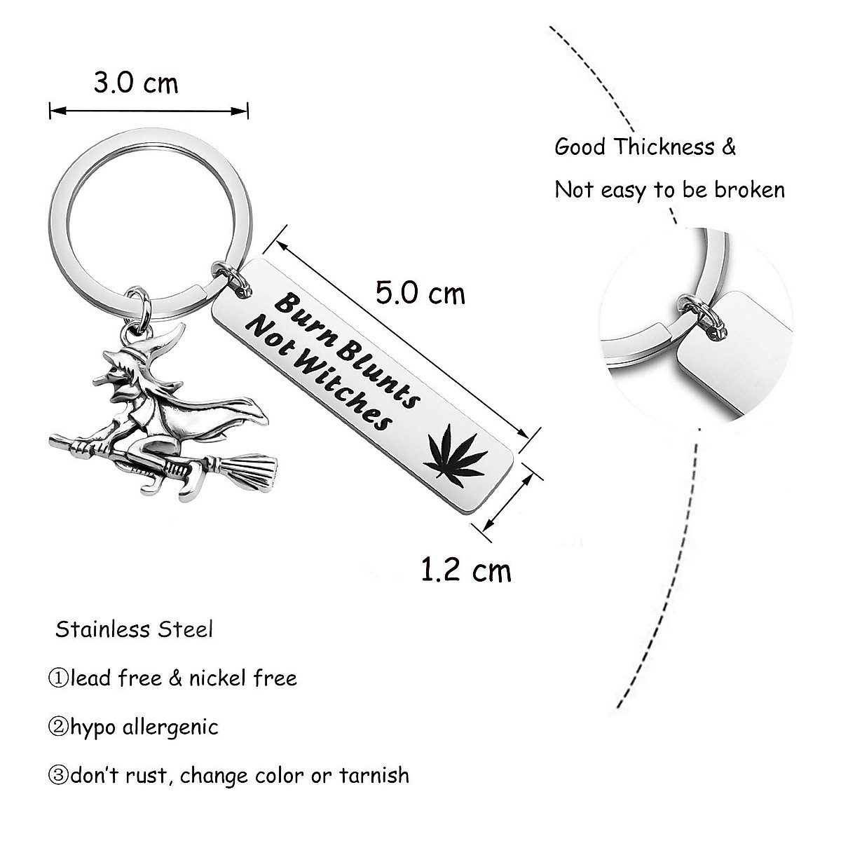 Gzrlyf Burn Blunts Not Witches Keychain Marijuana Gifts for Witches Smoking Weed Gifts (Keychain)