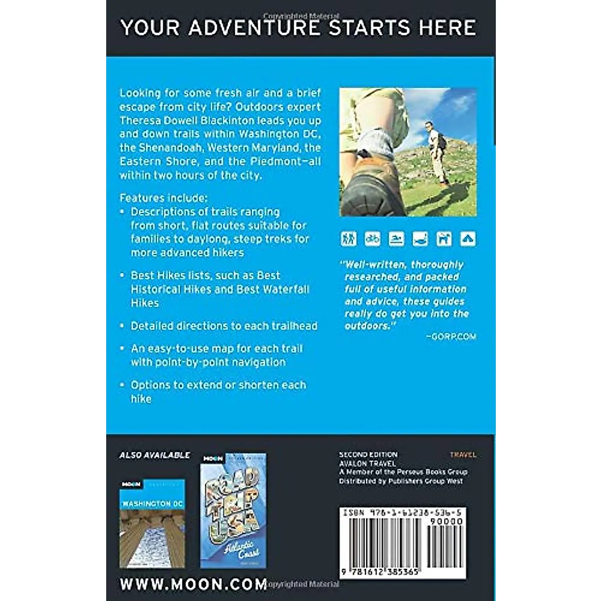 Moon Take a Hike Washington DC: 80 Hikes within Two Hours of the City (Moon Outdoors)