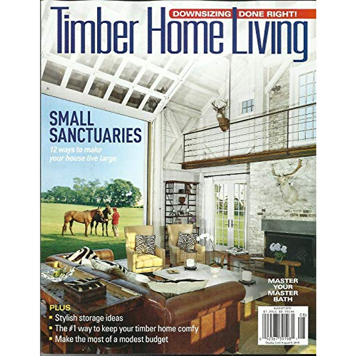 TIMBER HOME LIVING MAGAZINE, THE SMALL SANCTUARIES ISSUE AUGUST, 2019