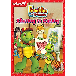 Franklin and Friends-Sharing Is Caring