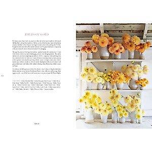 Floret Farm's Discovering Dahlias: A Guide to Growing and Arranging Magnificent Blooms (Floret Farms x Chronicle Books)