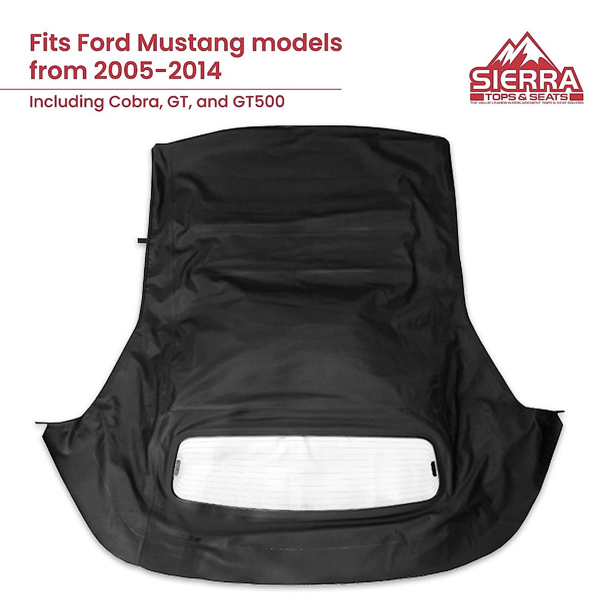 Sierra Auto Tops Replacement Convertible Soft Top Fits 2005-2014 Ford Mustang GT, Shelby, GT500 Models. Premium Grade Sailcloth Vinyl, UV Resistant, Precision Fit, 1-Year Manufacturer Warranty — Black