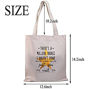 Musical Tote Bag There's a Million Things i Haven't Done But Just You Wait Musical Reusable Tote Bag