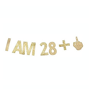 Morndew Gold Gliter I AM 28+1 Paper Banner for 29th Birthday Party Sign Backdrops Funny/Gag 29 Bday Party Wedding Anniversary Celebration Party Retirement Party Decorations