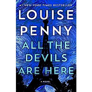 All the Devils Are Here: A Novel (Chief Inspector Gamache Novel, 16)
