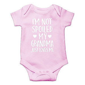 CBTwear I'm Not Spoiled My Grandma Just Loves Me - Baby Bodysuit - Adorable Comfy Romper Clothing Newborn (6 Months, Pink)