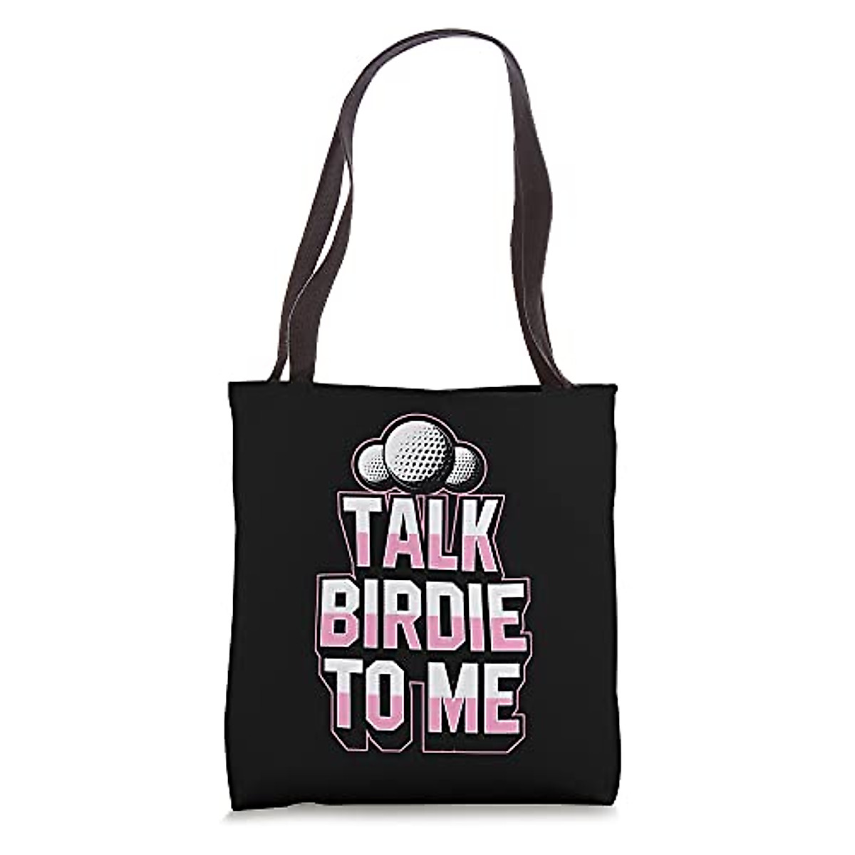 Talk Birdie To Me Funny Trendy Essential Best Golf Joke Pun Tote Bag