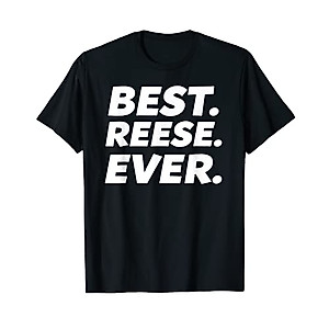 Cute Best Reese Ever T-Shirt Women Girl Kid Shirt T-Shirt