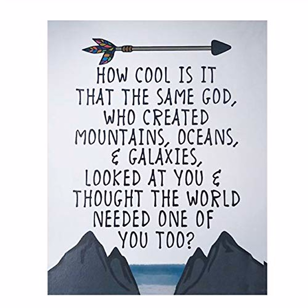 "Same God of Creation- Thought We Needed You"- 8 x 10"- Spiritual Wall Decor- Modern Typographic Print- Ready to Frame. Home Décor- Office Décor- Christian Gifts. Inspiring Reminder- You Are Special!