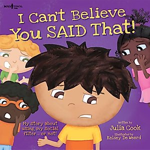 I Can't Believe You Said That! (Best Me I Can Be)
