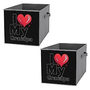I LOVE MY GRANPA Foldable Storage Bins with Handles Storage Cubes Closet Organizer for Living Room Bedroom 2PCS
