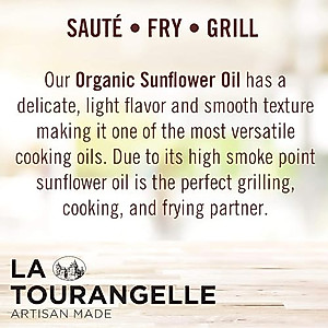 La Tourangelle, Organic High Oleic Sunflower Oil, Neutral Oil For Medium to High Heat Cooking and Skin Care, Non GMO, Pesticide and Chemical Free, 16.9 Fl Oz