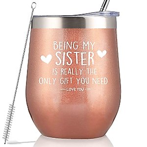 GEANHIL Being My Sister Is the Only Gift You Need-Sister Tumbler Gift-Sister in Law Tumbler Gift-Birthday Christmas Gifts for Sister from Sis Brother-12oz Rose Golden Tumbler Coffee Cup Mug