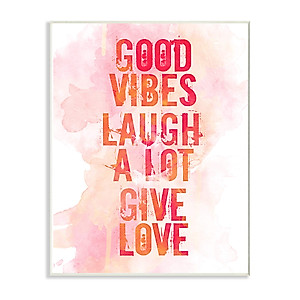 Stupell Industries Good Vibes Laugh A Lot Give Love Coral and Orange Typography Wall Plaque, 10 x 15, Multi-Color