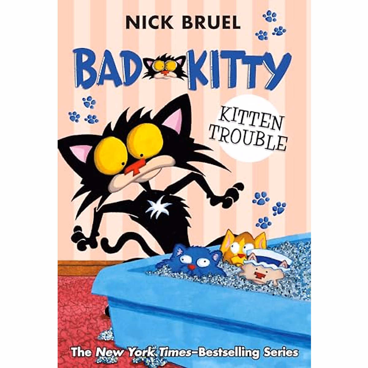 Bad Kitty: Kitten Trouble (paperback black-and-white edition)
