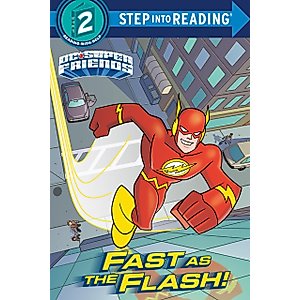 Fast as the Flash! (DC Super Friends) (Step into Reading)