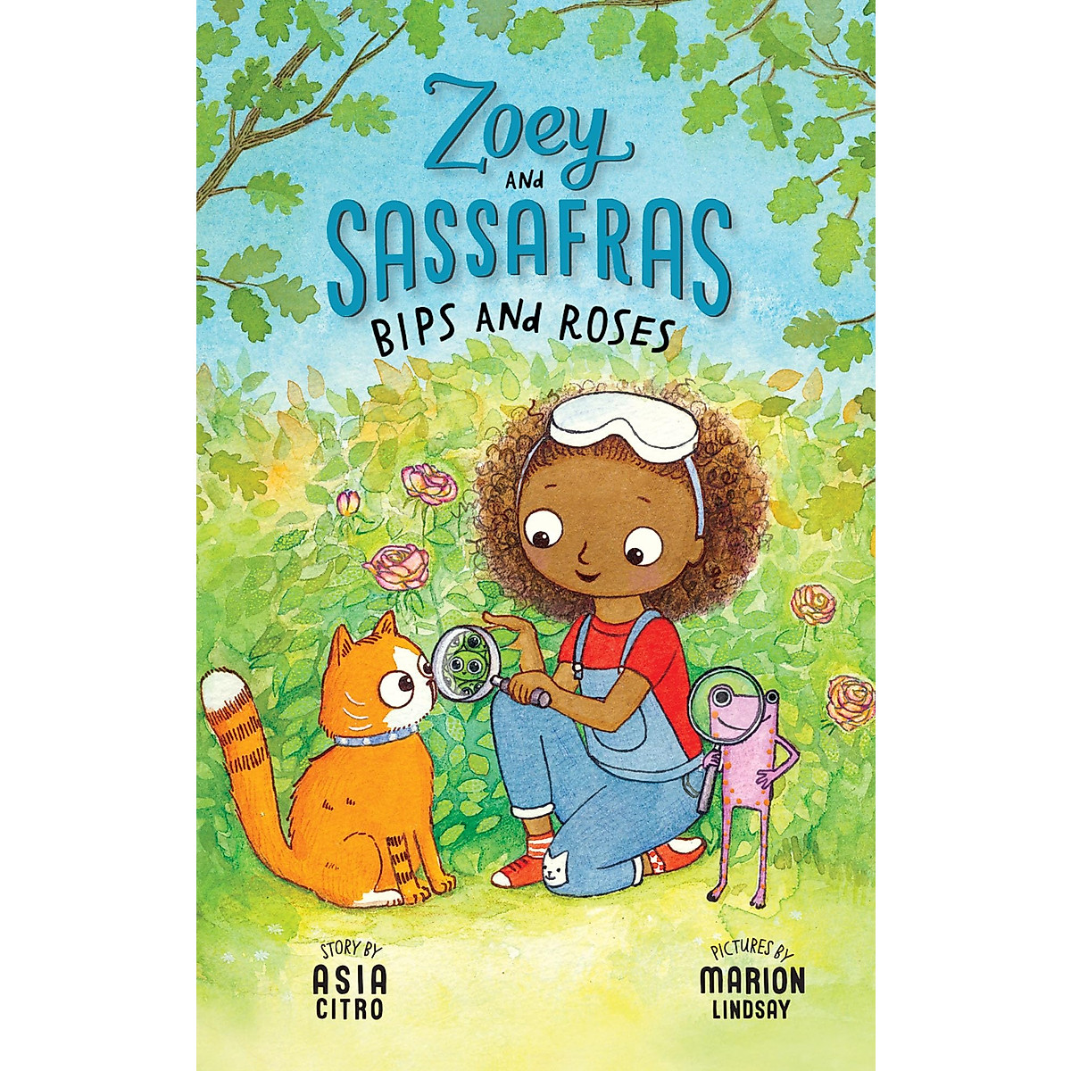 Bips and Roses: Zoey and Sassafras #8