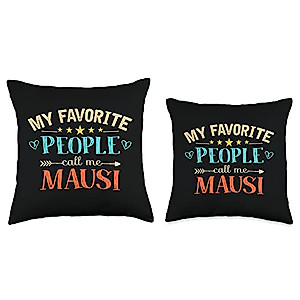 Favorite People Call Me Mausi Gifts Co My Favorite People Call Me Mausi Retro Style Funny Grandma Throw Pillow, 18x18, Multicolor