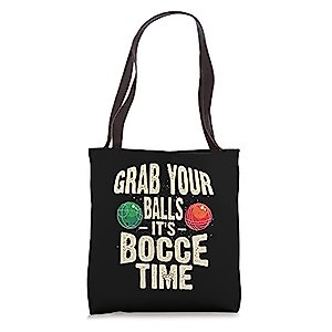 Cool Grab Your Balls Funny Bocce Ball Gift For Men Athlete Tote Bag