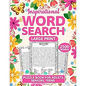 Inspirational Word Search Puzzle Book for Adults, Seniors, Teens: Feature 120+ Pages, Large Print Word Find Puzzles, Floral Coloring Pages - ... Positive (Motivational & Inspirational book)