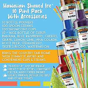Hawaiian Shaved Ice Syrup Assortment with 10 - 16oz Bottles, 50 Snow Cone Cups, 50 Spoon Straws, and 10 Pouring Spouts. Flavors include: Tiger’s Blood, Pina Colada, Blue Raspberry, Cherry, Lemon-Lime