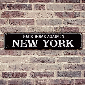 Customized Country Metal Plaque Back Home Again in New York Signs Our First Christmas in City/State Metal Signs Outdoor for Office Yard Room Home Décor 4x18in