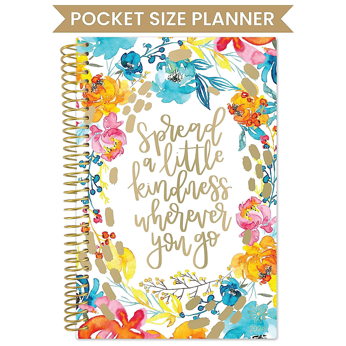 bloom daily planners 2024 Pocket Planner - 4” x 6” - (January 2024 - December 2024) - MINI Weekly/Monthly Agenda Organizer & Calendar Book - Spread Kindness
