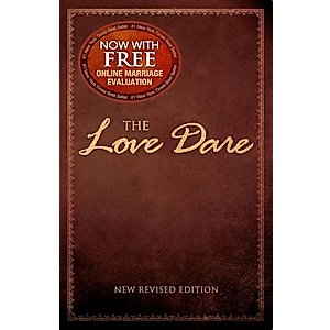 The Love Dare: Now with Free Online Marriage Evaluation