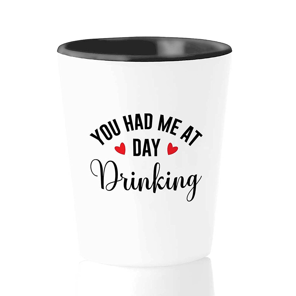 Bubble Hugs Adult Humor Shot Glass 11oz - You Had Me at Day Drinking - Drink Lover Wine Lover Drinking Drinker Lover Drunk