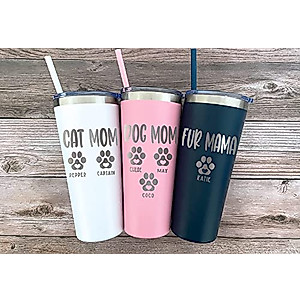 AVITO Personalized Dog Mom Tumbler - 22 oz Tumbler with Lid and Straw - Laser engraved - Stainless Steel - Vacuum Insulated - Cat Mom Gifts for Women - Fur Mama Gifts - Pet Owner Gift