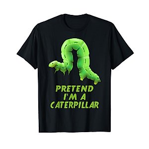 Pretend I'm A Caterpillar Funny Lazy Halloween Costume T-Shirt