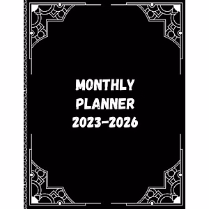 2023-2026 Monthly Planner 4 Years: 48 Months January 2023 to December 2026 Calendar Agenda Organizer Schedule and Appointment Notebook | Large Size: 8.25 x 11 with Federal Holidays
